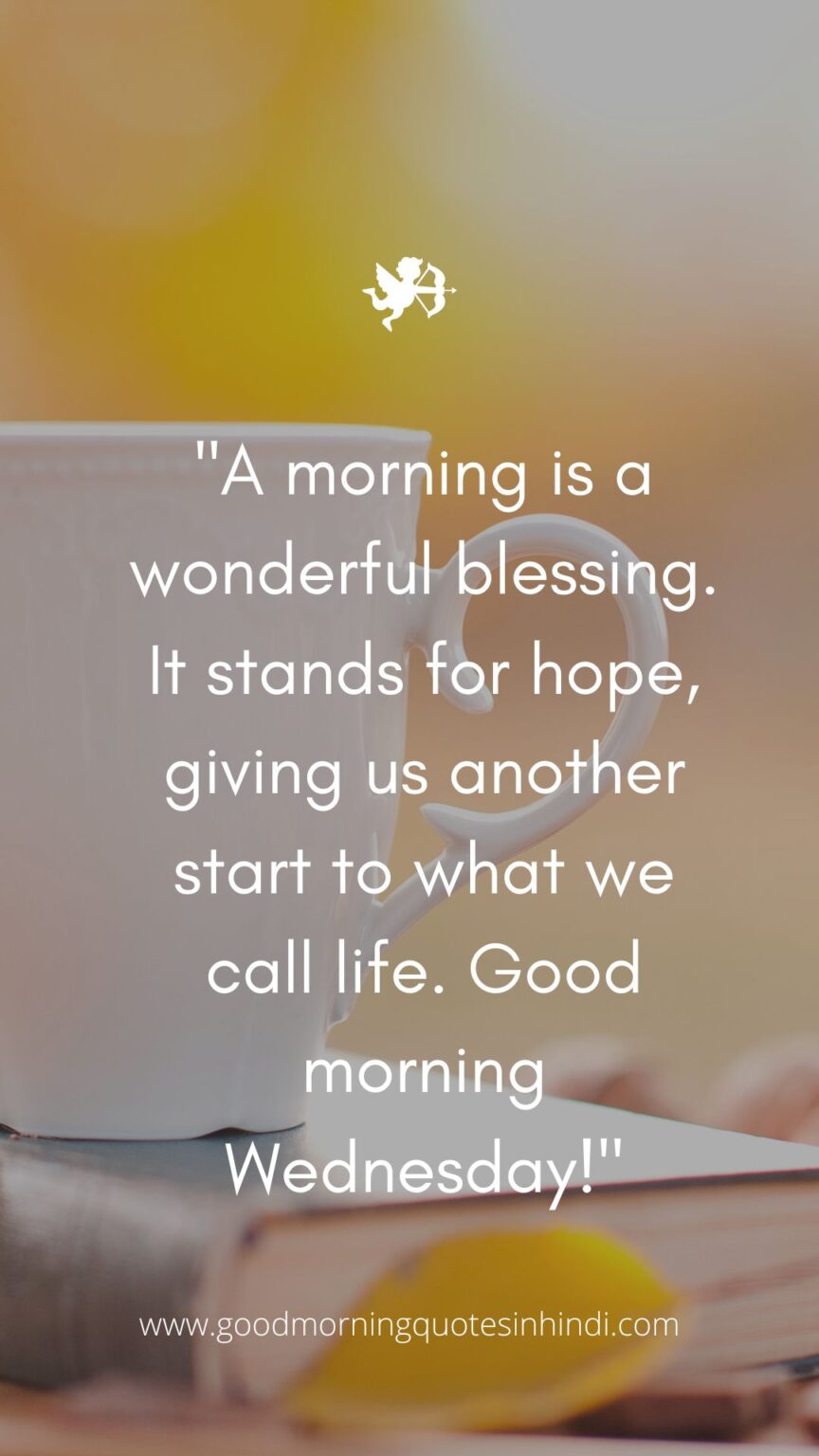 79 Inspiring Good Morning Wednesday Quotes for a Fresh Start