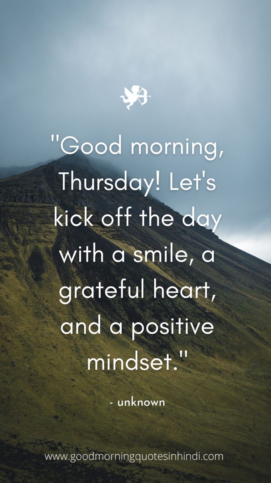 90+ Uplifting Good Morning Quotes for Thursday: Happy Thursday Quotes
