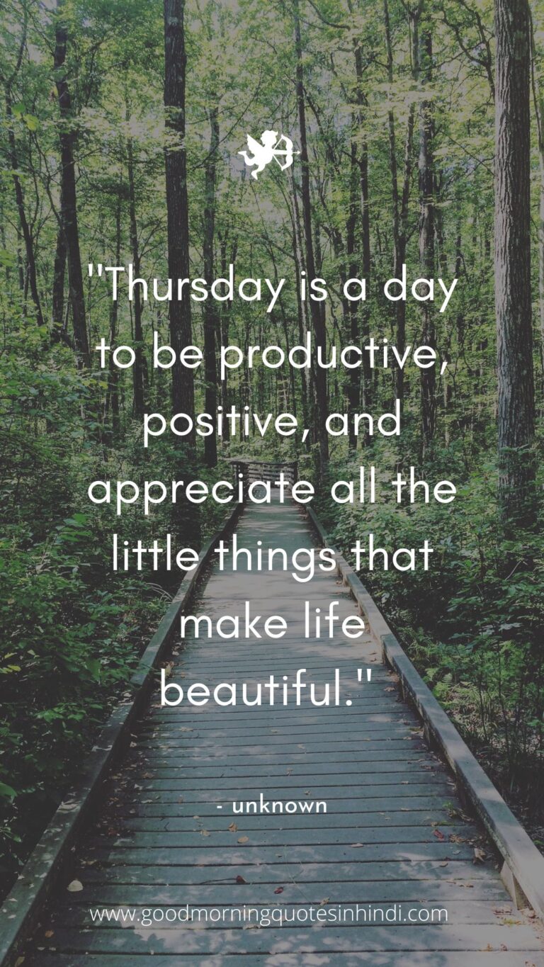 90+ Uplifting Good Morning Quotes for Thursday: Happy Thursday Quotes