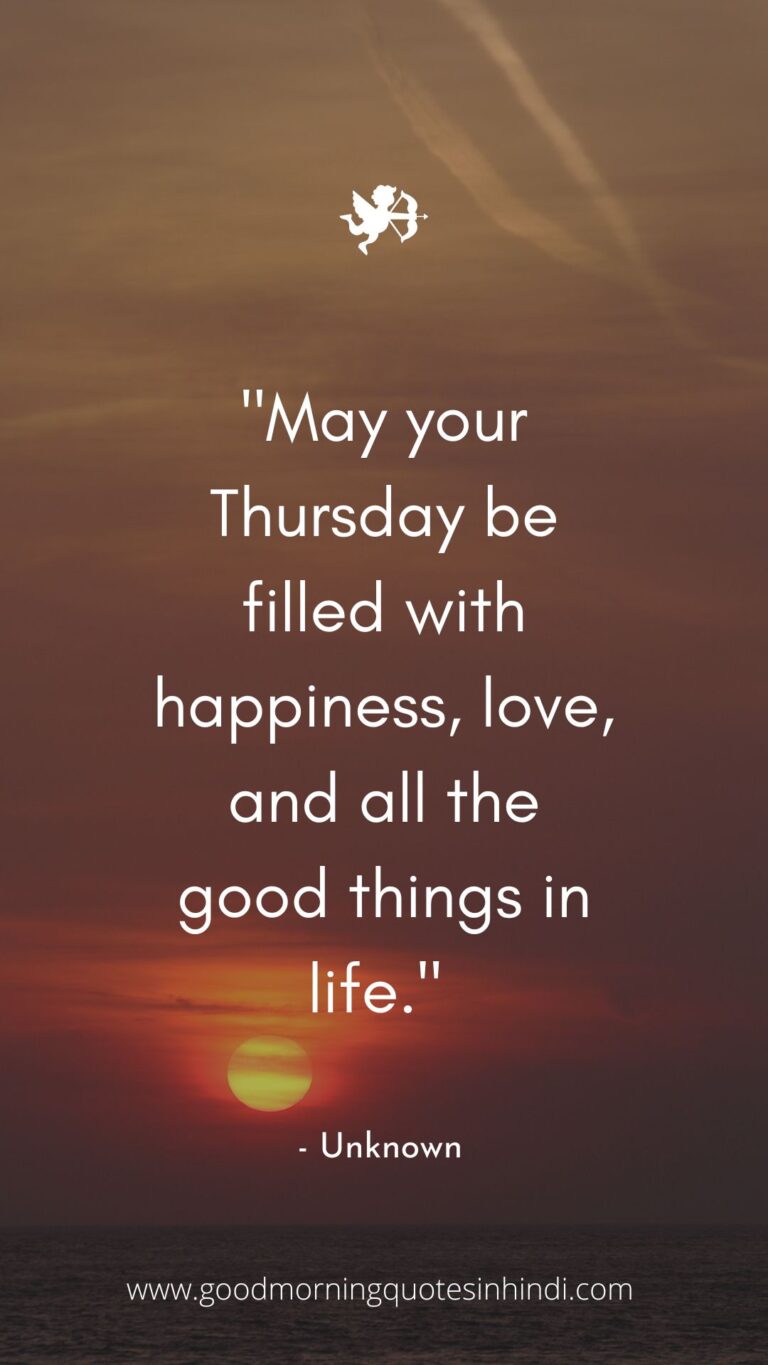 90+ Uplifting Good Morning Quotes for Thursday: Happy Thursday Quotes