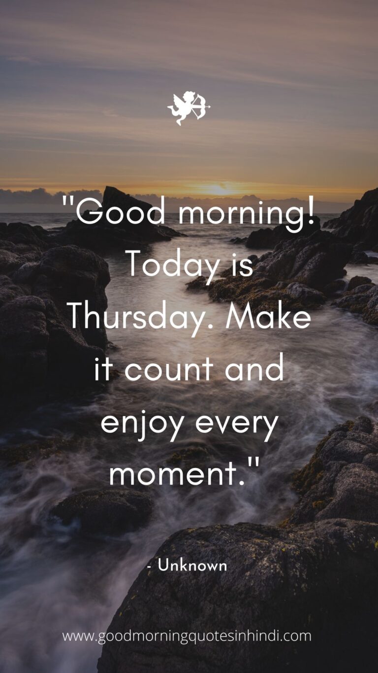 90+ Uplifting Good Morning Quotes for Thursday: Happy Thursday Quotes