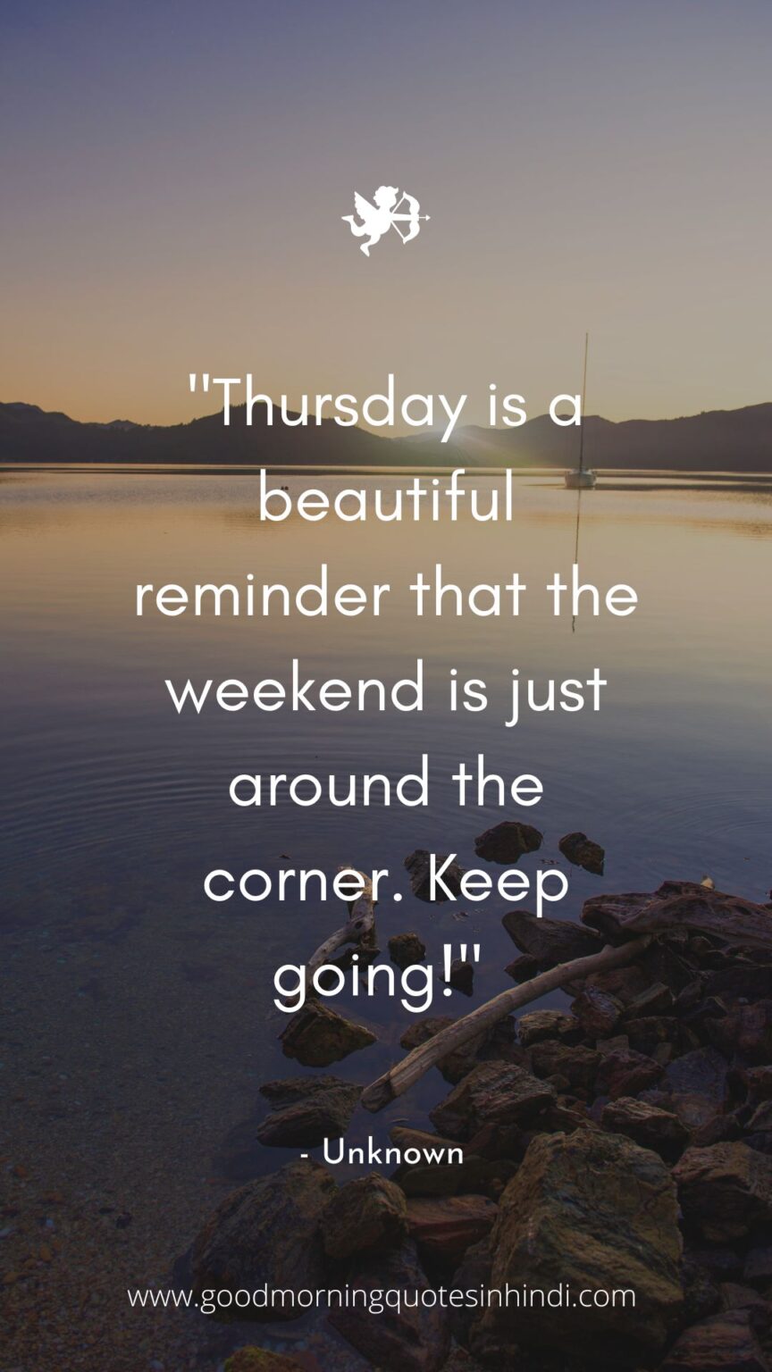 90+ Uplifting Good Morning Quotes for Thursday: Happy Thursday Quotes